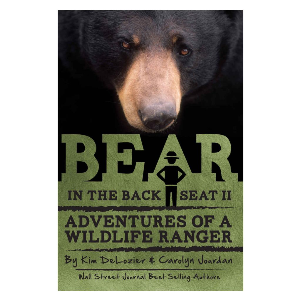 Bear in the Backseat II: Adventures of a Wildlife Ranger | Smokies Life