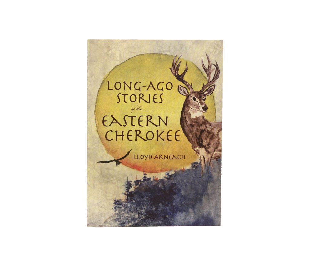 Long-Ago Stories of the Eastern Cherokee | Smokies Life